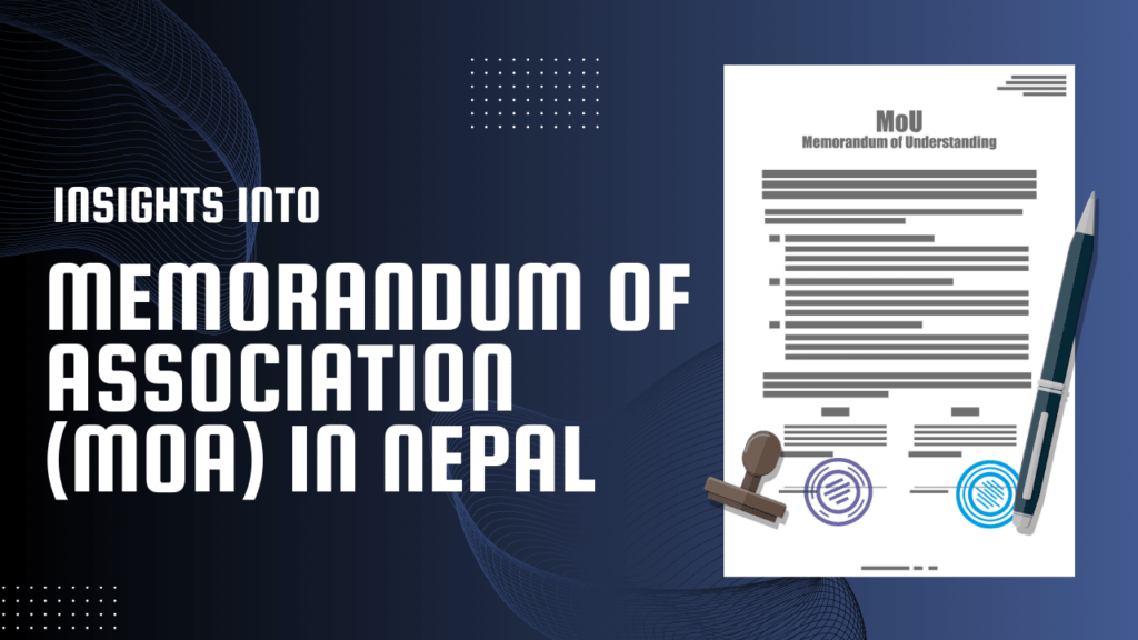 Memorandum of Association in Nepal (MOA) - Company Registration in Nepal